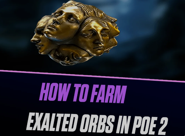 How to Get More Exalted Orbs in Path of Exile 2
